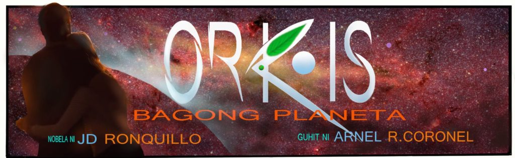 [Pangatlong Labas] Orkis: Bagong Planeta – Liwayway
