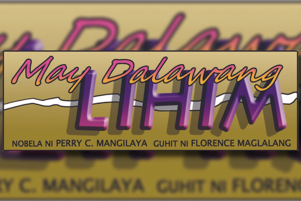 May Dalawang Lihim (Ika-49 Na Labas) – Liwayway